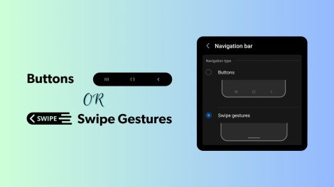 Change from 3-button navigation to Swipe Gestures on Samsung Galaxy ...